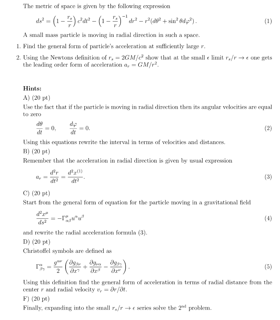 Solved The metric of space is given by the following | Chegg.com