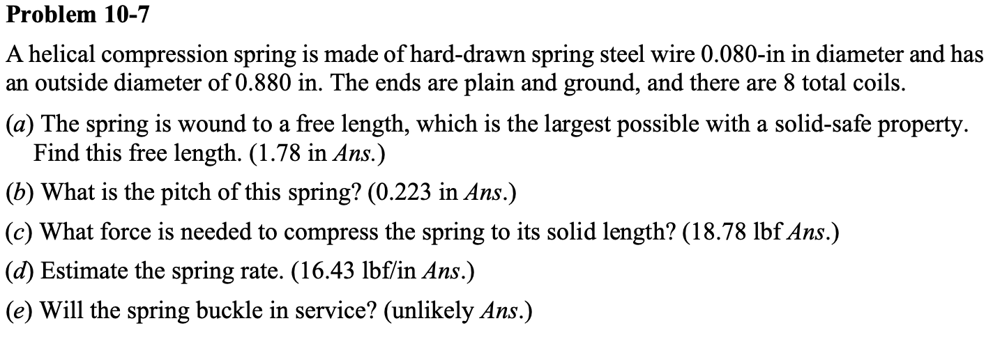 Solved A helical compression spring is made of hard-drawn | Chegg.com