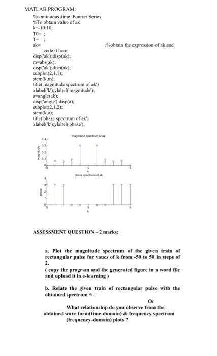 Solved MATLAB PROGRAM %continuous-time Fourier Series %To | Chegg.com