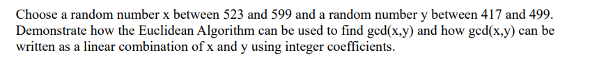 Solved Choose a random number x between 523 and 599 and a | Chegg.com