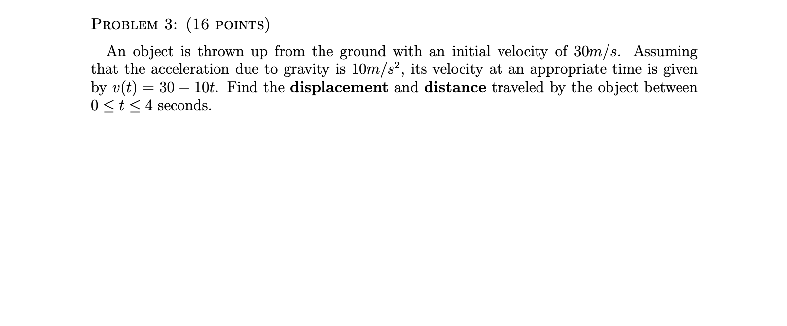 Solved PROBLEM 3: (16 POINTS) An object is thrown up from | Chegg.com