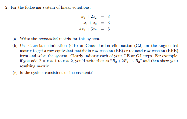 Solved 2. For the following system of linear equations: | Chegg.com