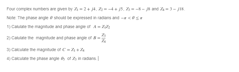 Solved Four complex numbers are given by | Chegg.com