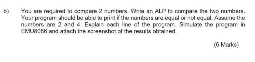 Solved b) You are required to compare 2 numbers. Write an | Chegg.com