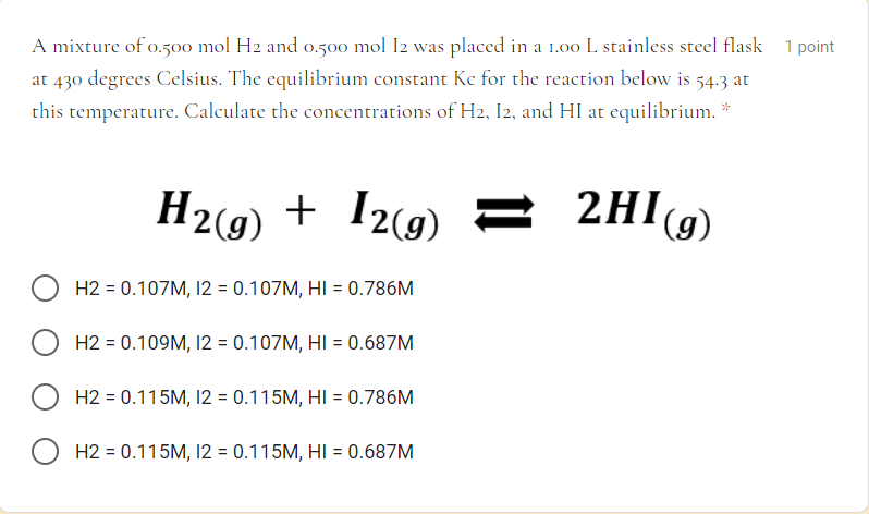 Solved A mixture of 0.500 mol H2 and 0.500 mol 12 was placed | Chegg.com
