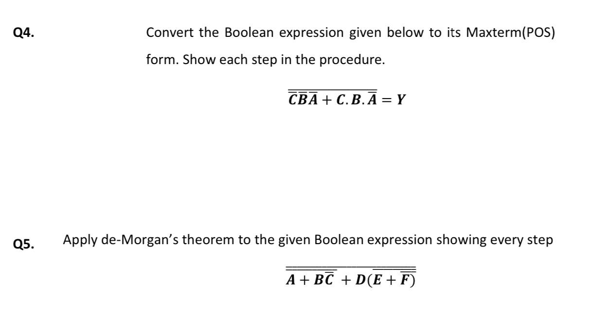 Solved Q4. Convert the Boolean expression given below to its | Chegg.com