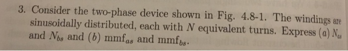 Solved 3. Consider the two-phase device shown in Fig. 4.8-1. | Chegg.com
