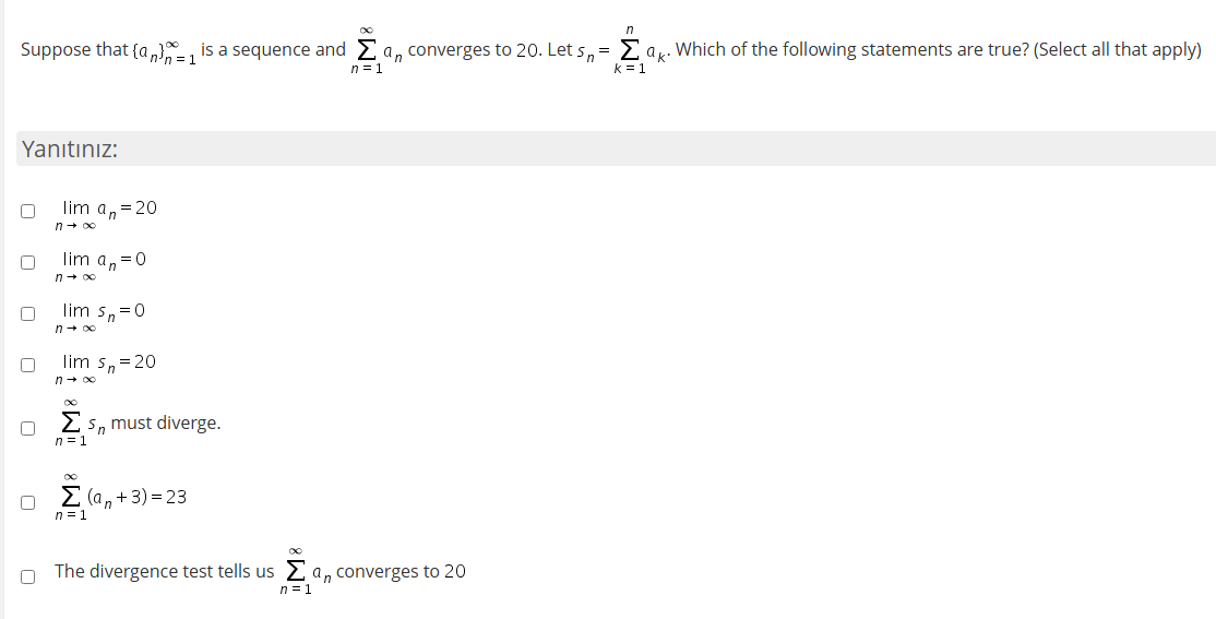 Suppose that {an}n=1∞ is ﻿a sequence and ∑n=1∞an | Chegg.com