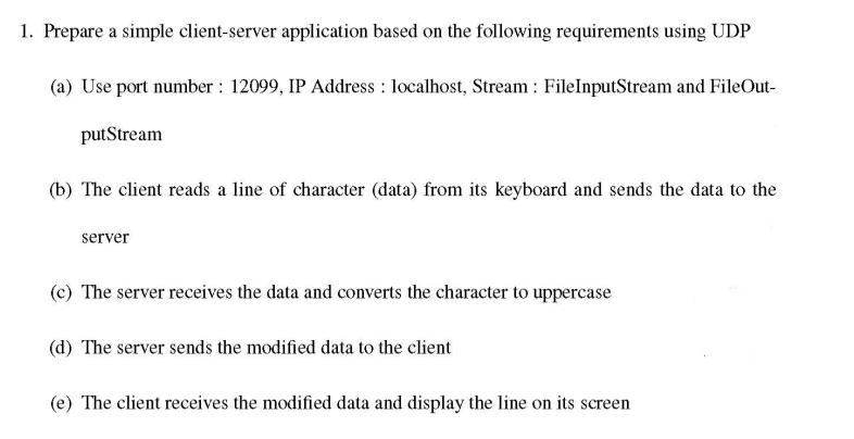 Solved 1 Prepare A Simple Client Server Application Based