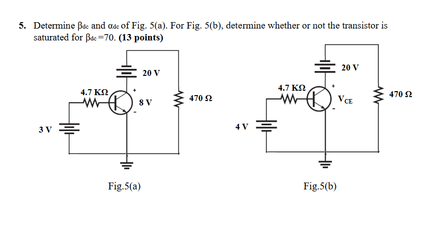 Solved 5. Determine Bdc and adc of Fig. 5(a). For Fig. 5(b), | Chegg.com