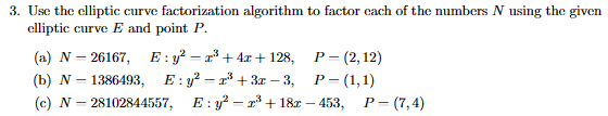 Solved 3 Use The Elliptic Curve Factorization Algorithm To