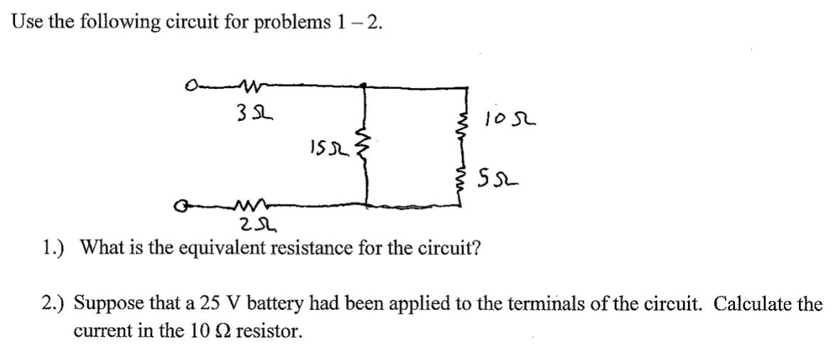 Solved Use the following circuit for problems 1-2.1.) ﻿What | Chegg.com