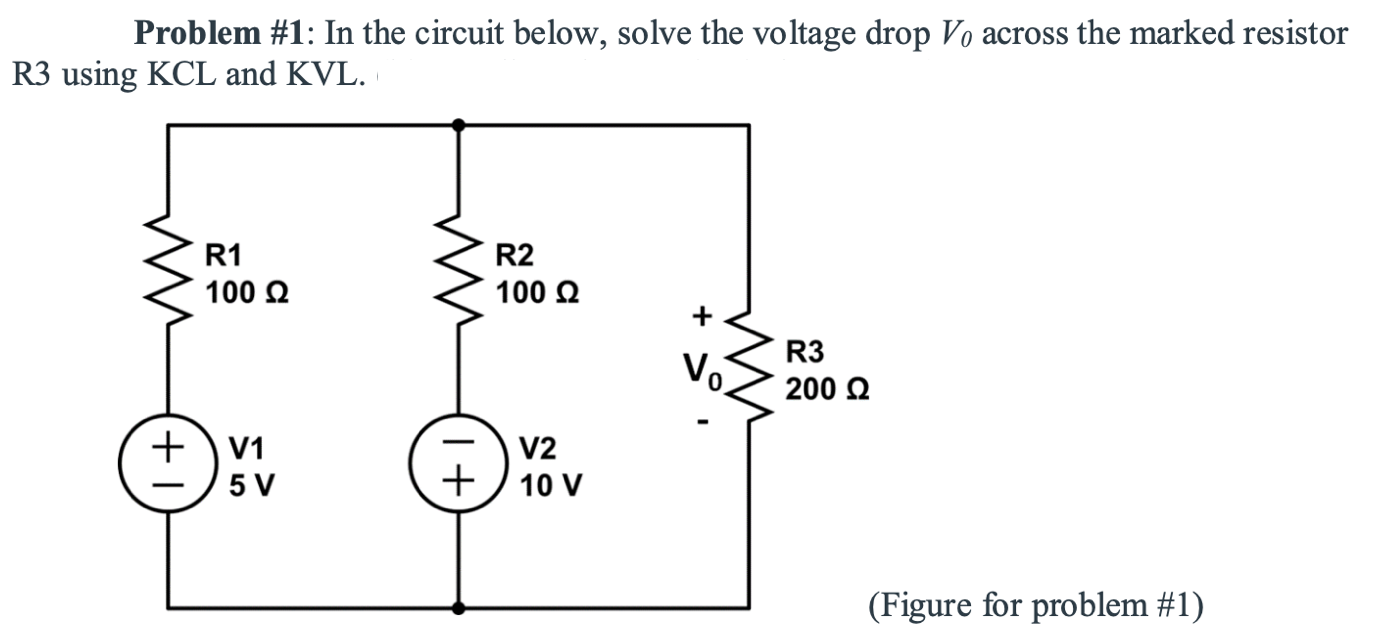 Solved Problem #1: In the circuit below, solve the voltage | Chegg.com