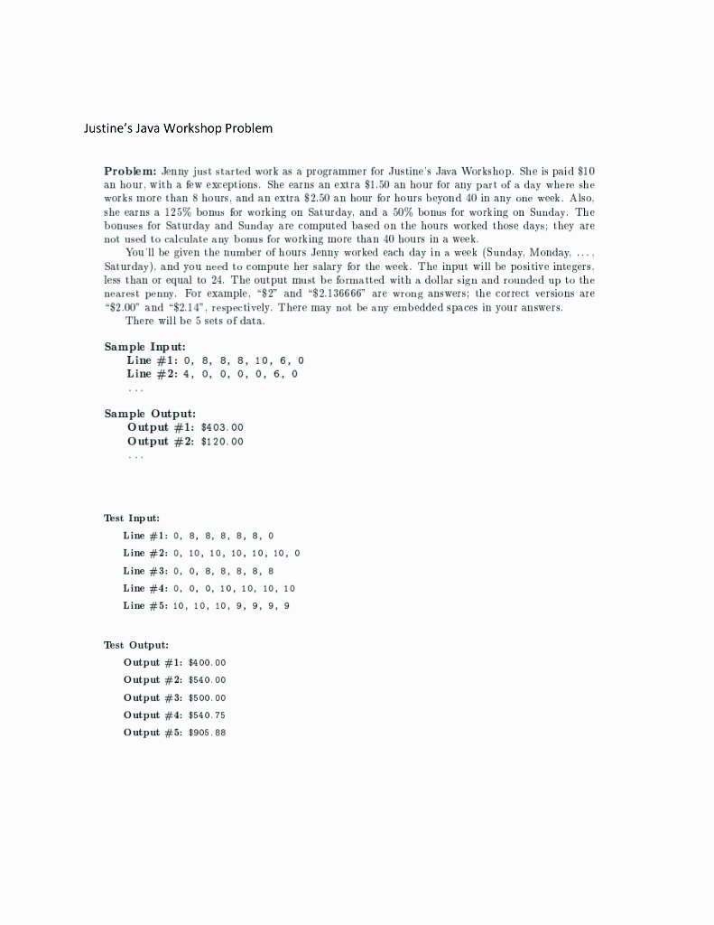 Solved Justine’s Java Workshop Problem and the test inputs | Chegg.com