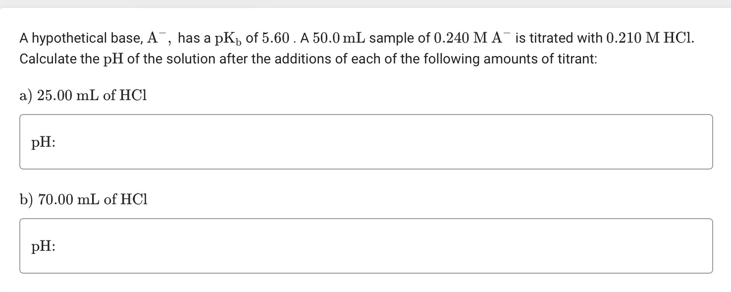 Solved A hypothetical base, A−, AX − ﻿, ﻿has a pKbpK b | Chegg.com