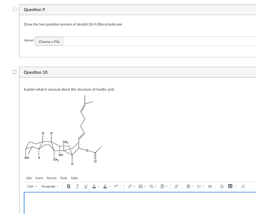 Solved Question 9 Draw the two possible isomers of decalin | Chegg.com