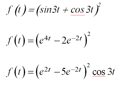 Solved f (t) = (sin3t + cos 31 ) 2 f(t) = (041 – 2e-21) | Chegg.com