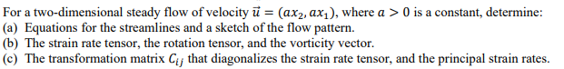 Solved For a two-dimensional steady flow of velocity | Chegg.com