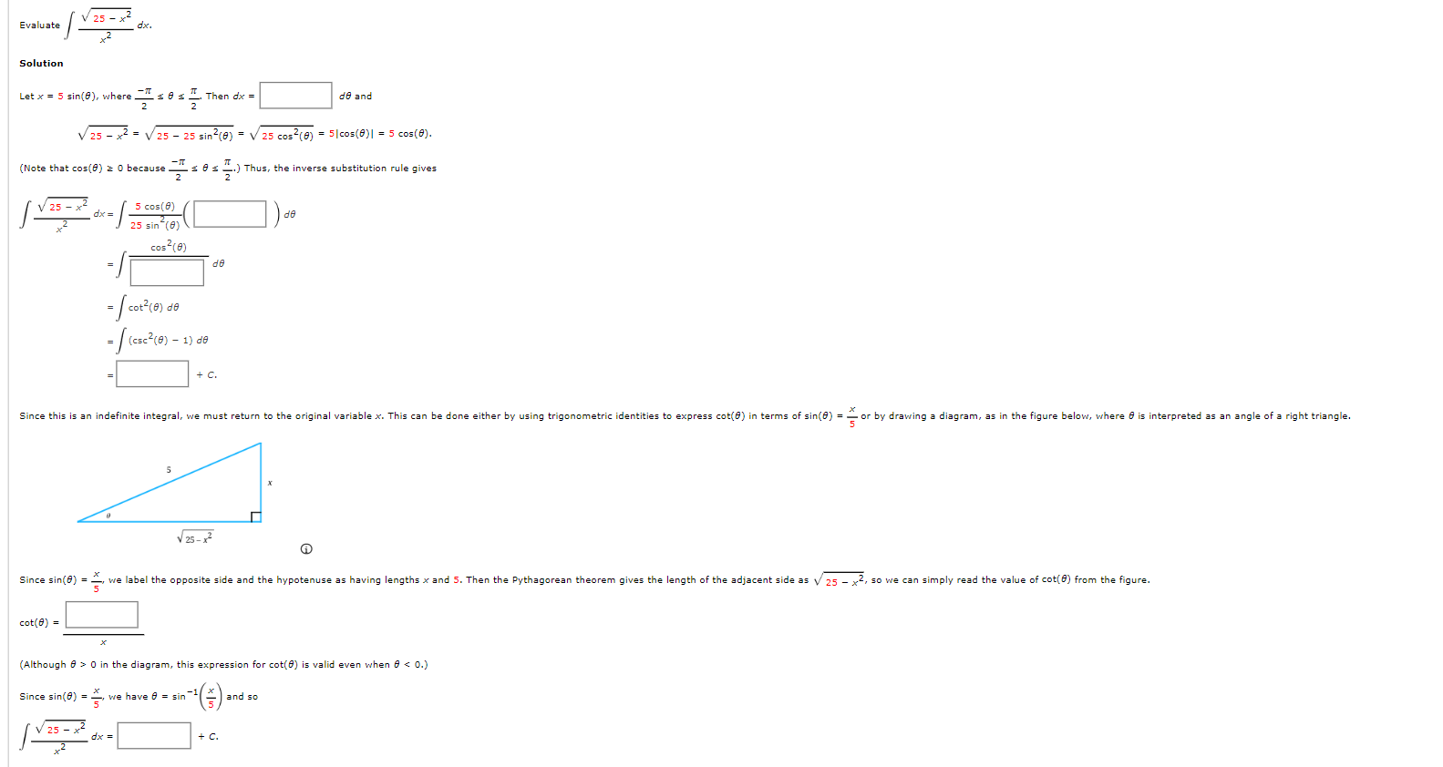 Solved Evaluate ∫x225−x2dx Solution Let x=5sin(θ), where | Chegg.com
