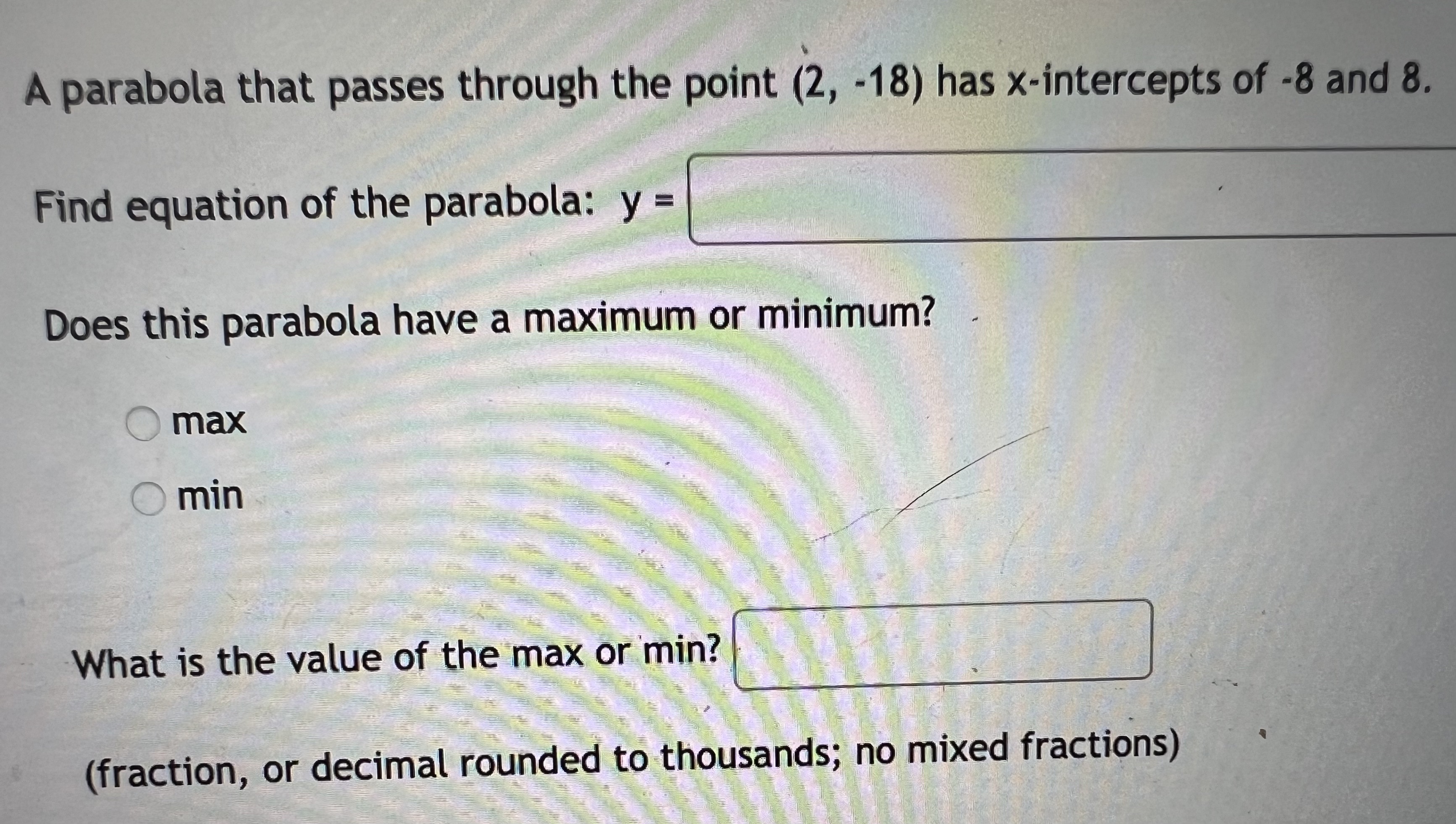 Solved A parabola that passes through the point (2,−18) has | Chegg.com