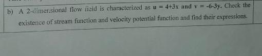 Solved b) ﻿A 2 -dimensional flow tiald is characterized as | Chegg.com