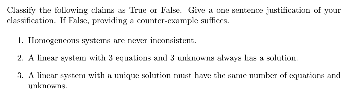 Solved Classify the following claims as True or False. Give | Chegg.com