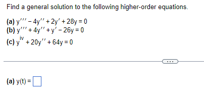 Solved Find a general solution to the following higher-order | Chegg.com