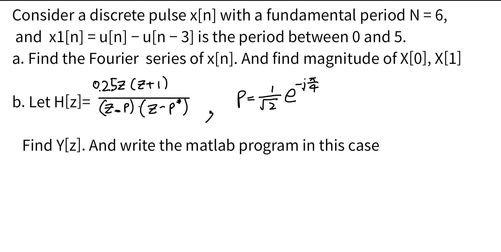 Solved a a - Consider a discrete pulse x[n] with a | Chegg.com