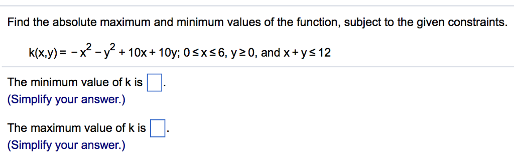 Solved Find the absolute maximum and minimum values of the | Chegg.com