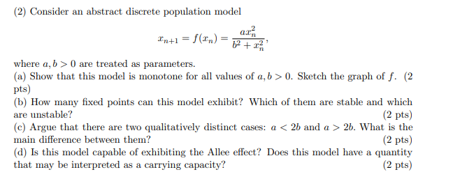 Solved (2) Consider an abstract discrete population model - | Chegg.com