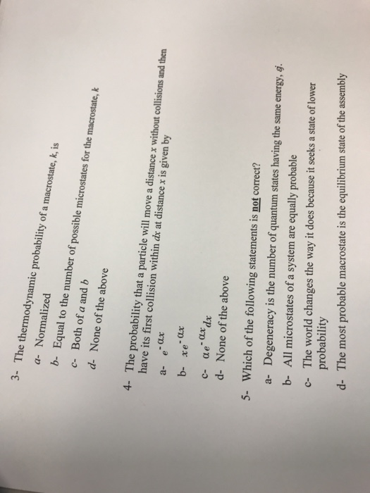 Solved 3- The thermodynamic probability of a macrostate, k, | Chegg.com