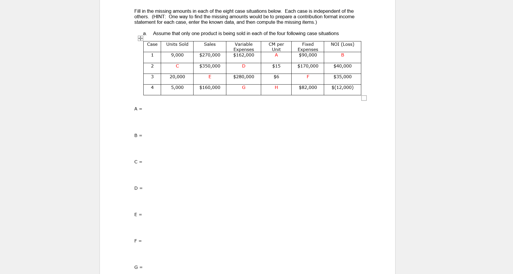 Solved Fill in the missing amounts in each of the eight case | Chegg.com