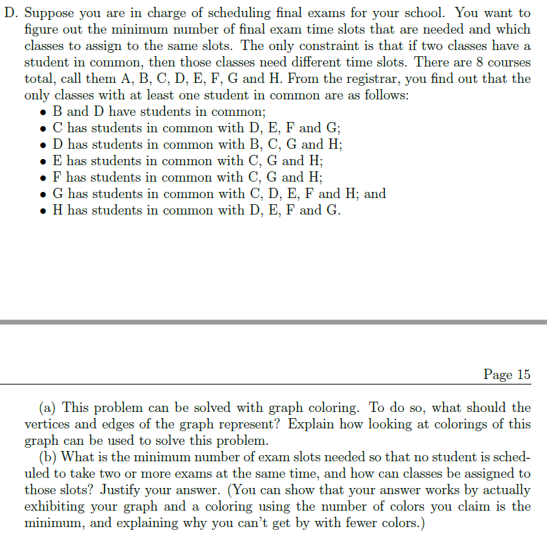 Solved D. Suppose you are in charge of scheduling final | Chegg.com