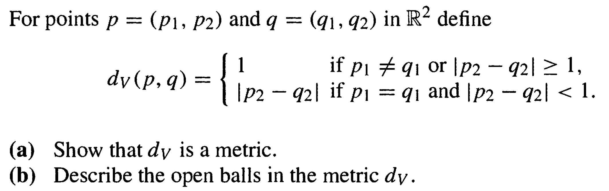 Solved For points p=(p1,p2) and q=(q1,q2) in R2 define | Chegg.com