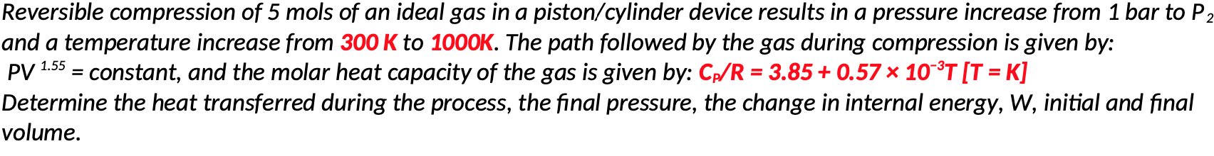 Solved Reversible compression of 5 mols of an ideal gas in a | Chegg.com