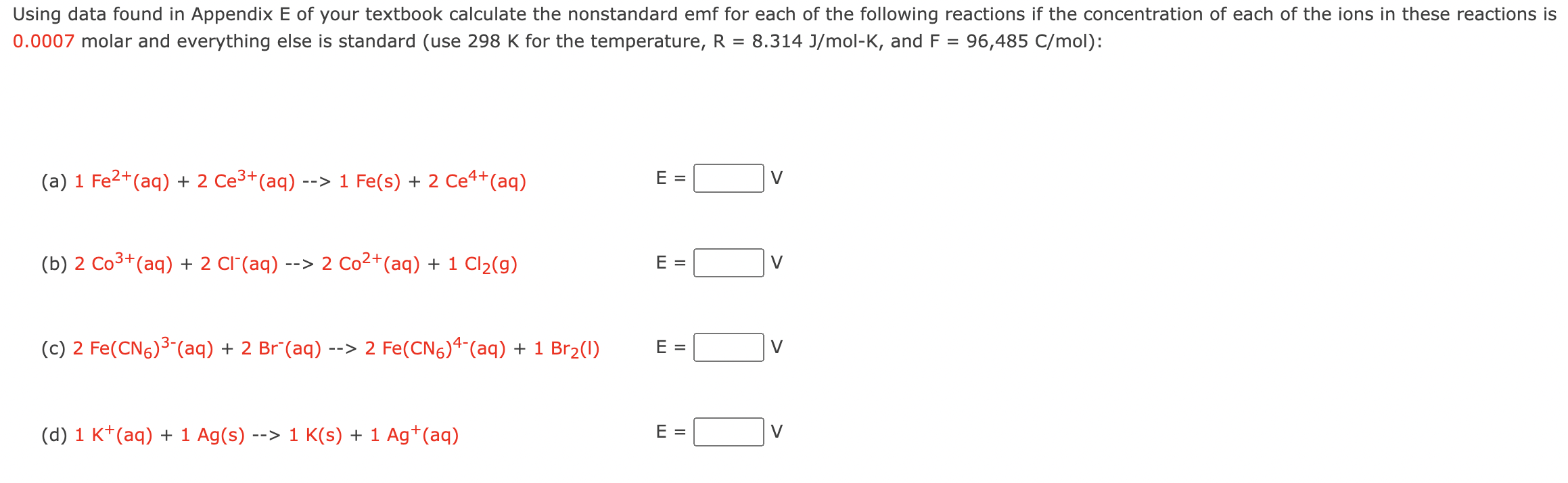 Solved Using Data Found In Appendix E Of Your Textbook 