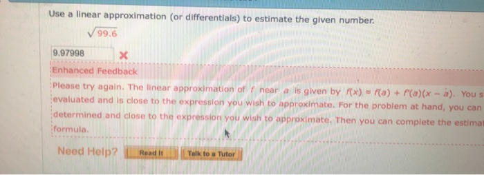 Solved Use a linear approximation (or differentials) to | Chegg.com