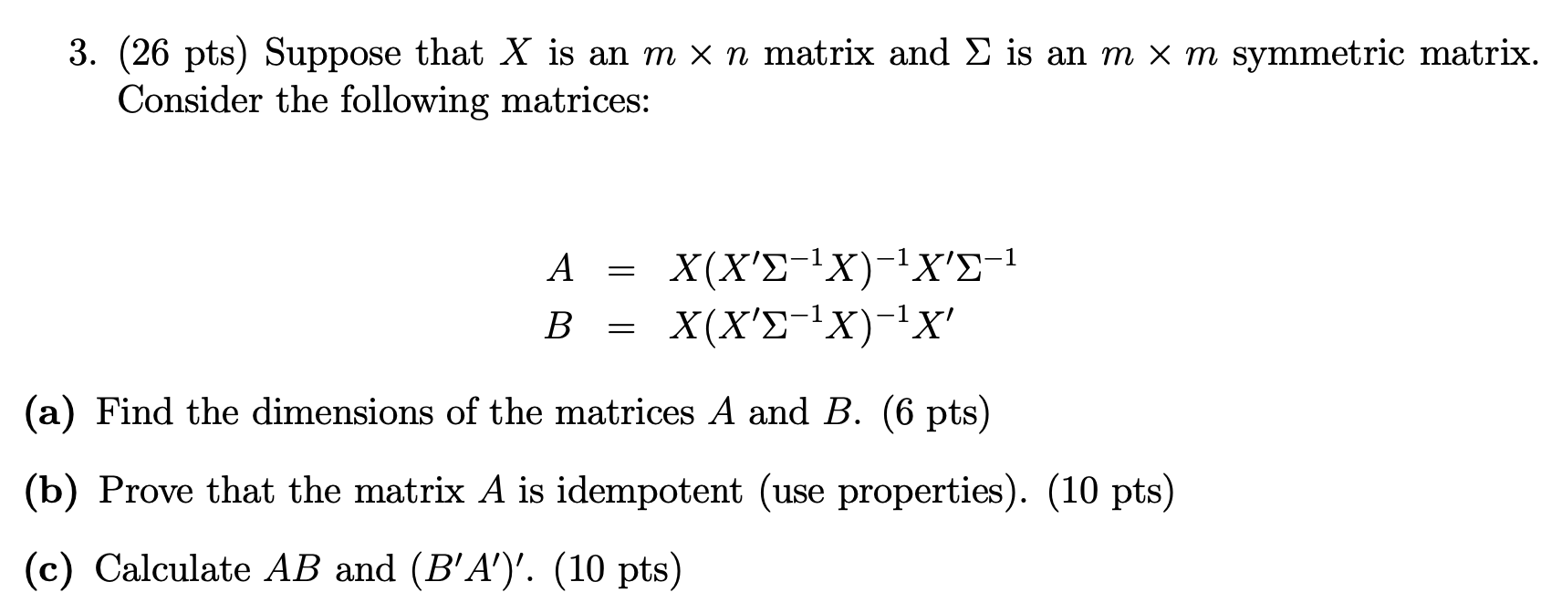 Solved 3. (26 pts) Suppose that X is an m x n matrix and is | Chegg.com
