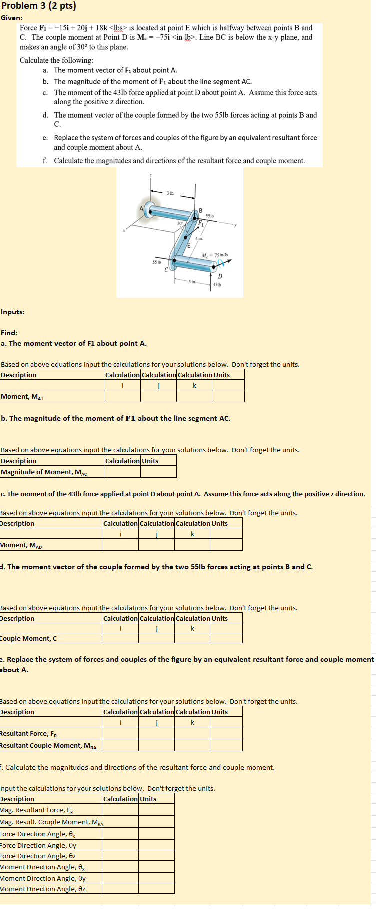 Solved Problem 3 (2 pts) Given: : Force Fı =-15i + 20j + 18k | Chegg.com