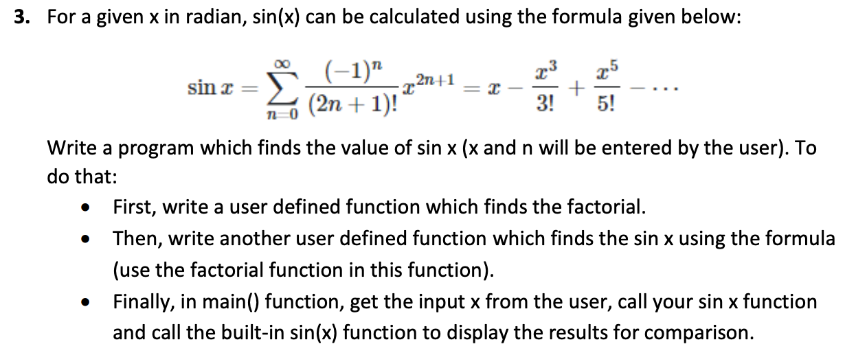 Solved For a given x in radian, sin(x) can be calculated | Chegg.com