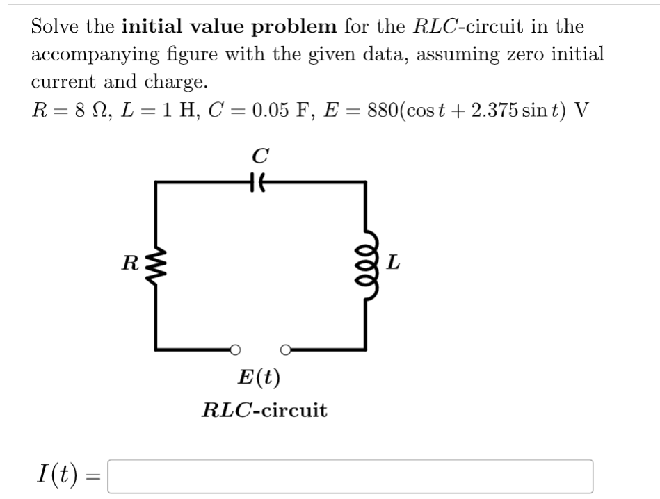 Solved Solve the initial value problem for the RLC-circuit | Chegg.com