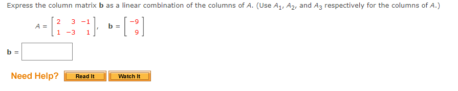 Solved Express the column matrix b as a linear combination | Chegg.com