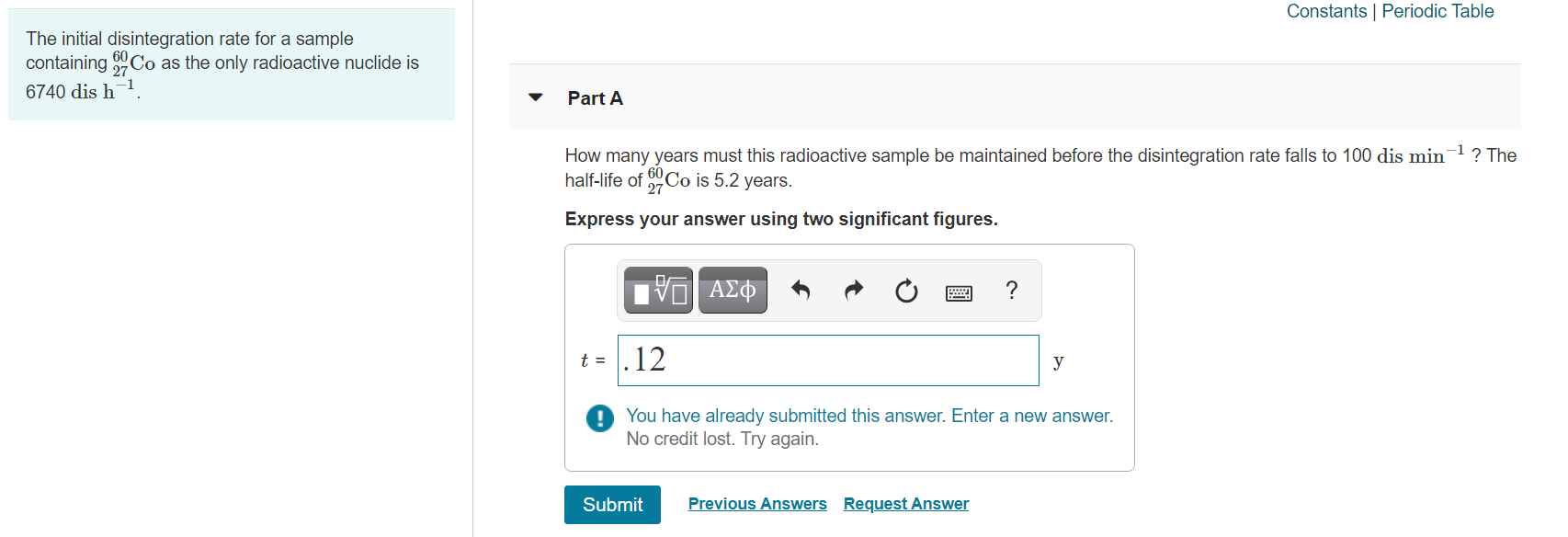 Solved Constants Periodic Table The initial disintegration | Chegg.com