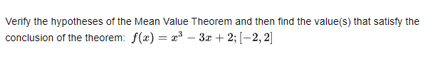 Solved Verify the hypotheses of the Mean Value Theorem and | Chegg.com