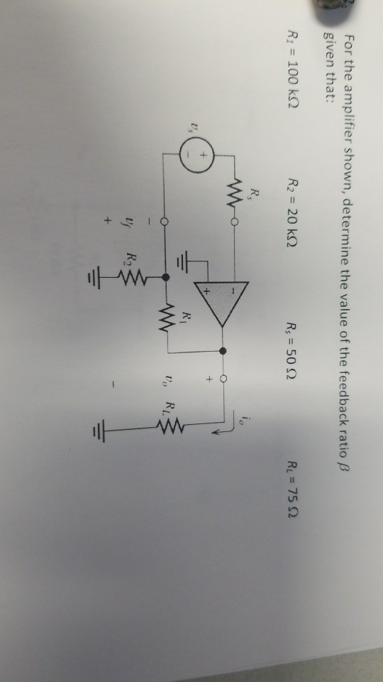 Solved For the amplifier shown, determine the value of the | Chegg.com
