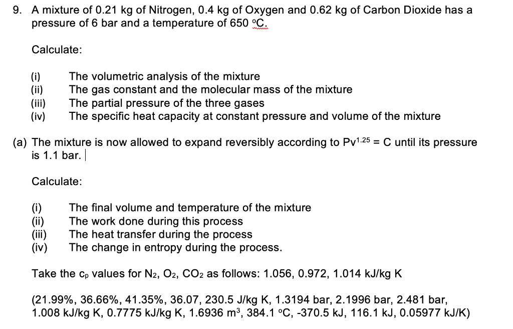 Solved 9. A mixture of 0.21 kg of Nitrogen, 0.4 kg of Oxygen | Chegg.com