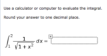 Solved Use a calculator or computer to evaluate the | Chegg.com