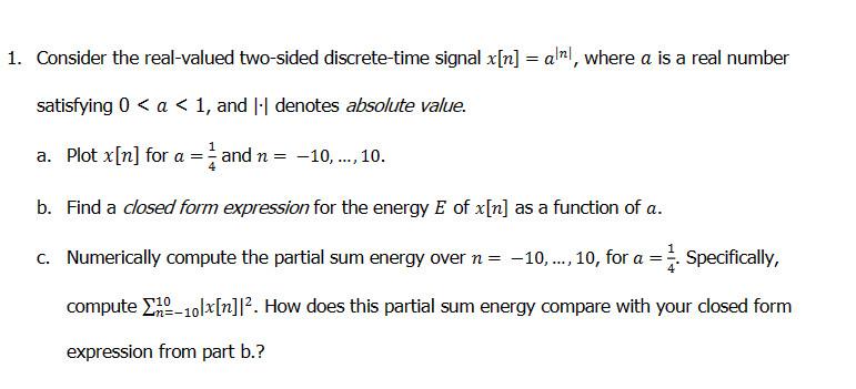 Solved 1. Consider the real-valued two-sided discrete-time | Chegg.com