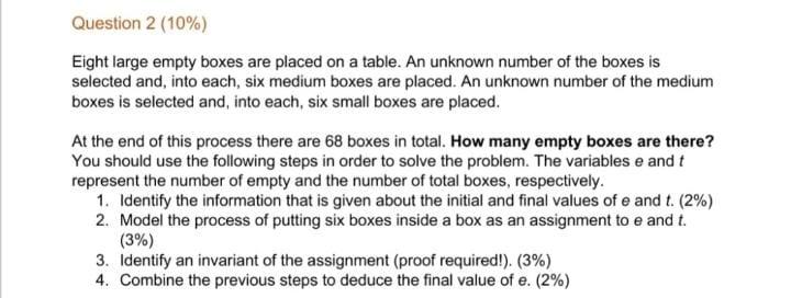 Solved Question 2 (10%) Eight large empty boxes are placed | Chegg.com