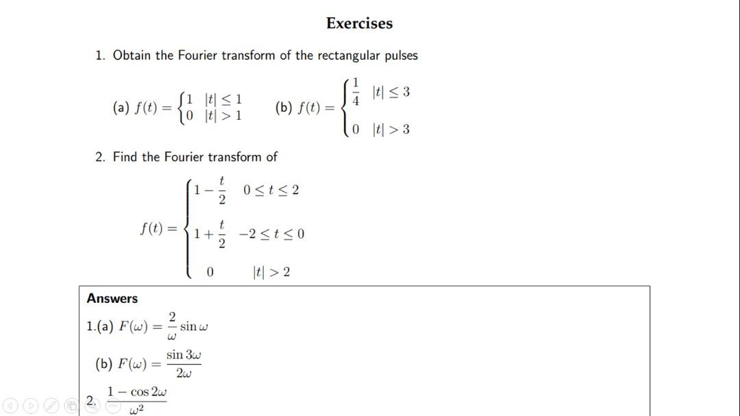 Solved Exercises 1. Obtain the Fourier transform of the | Chegg.com